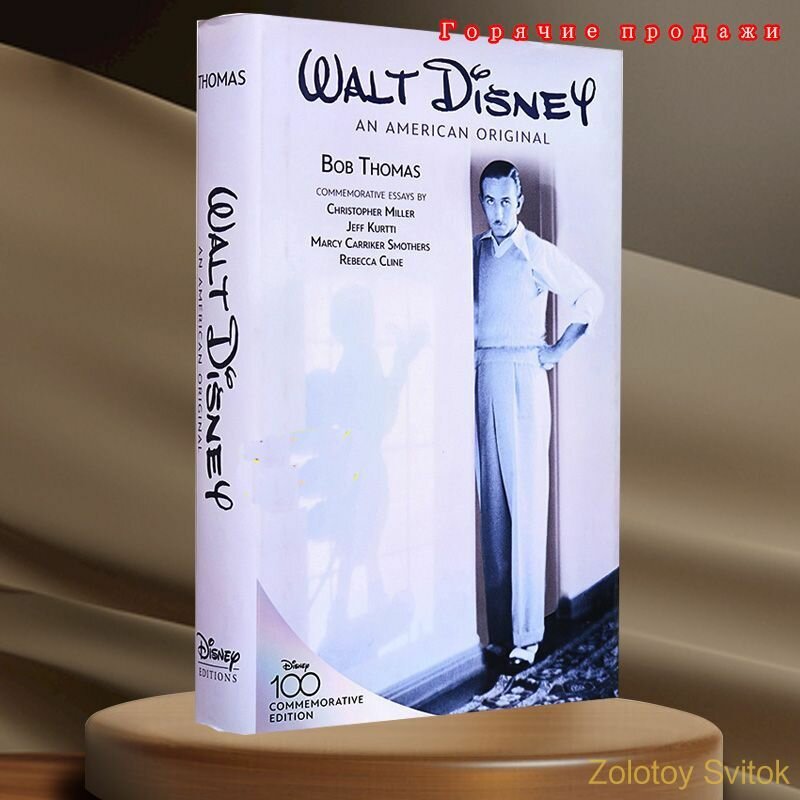 Walt Disney An American Original Commemorative Edition Bob Thomas