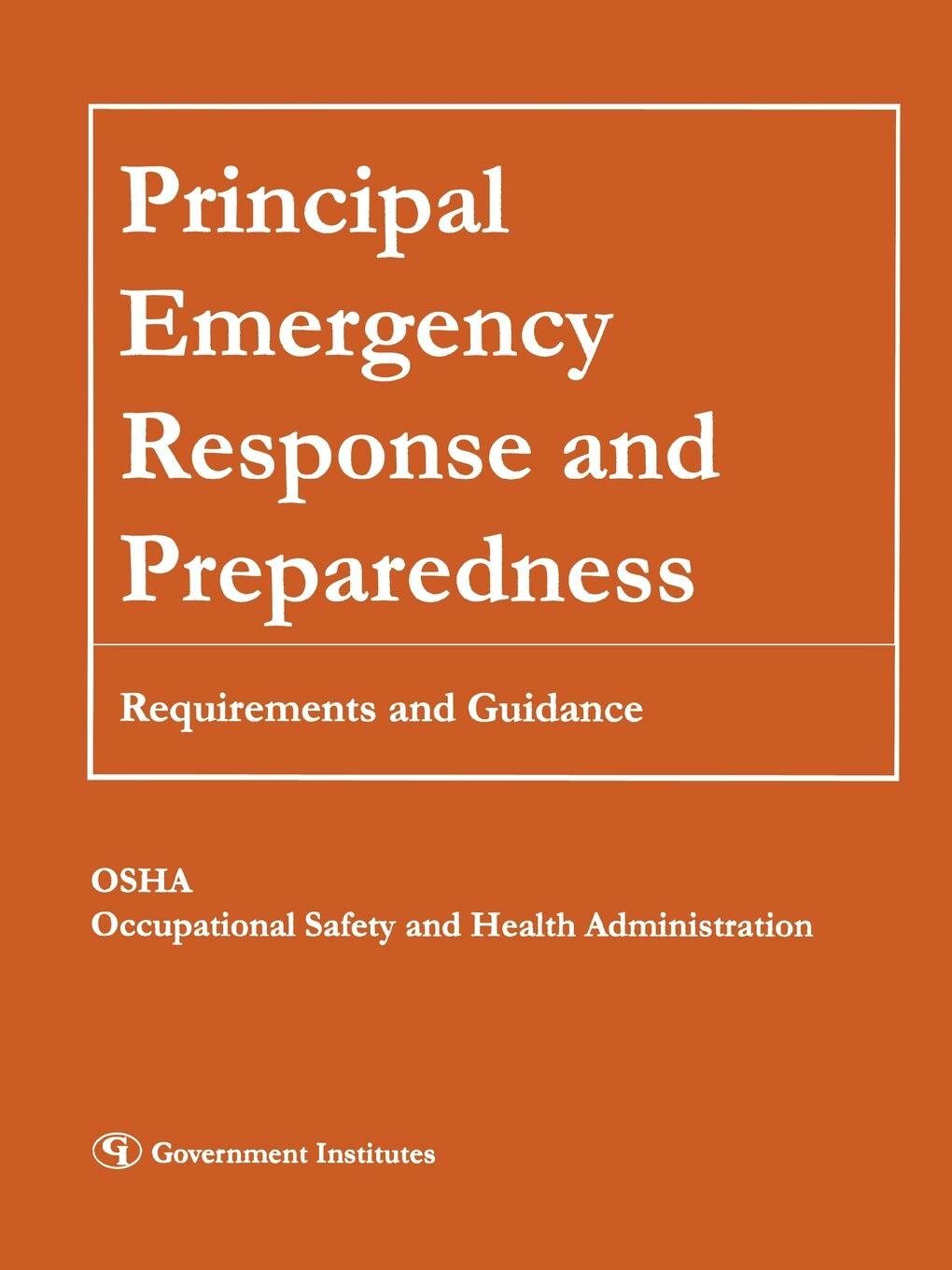 Principal Emergency Response and Preparedness. Requirements and Guidance