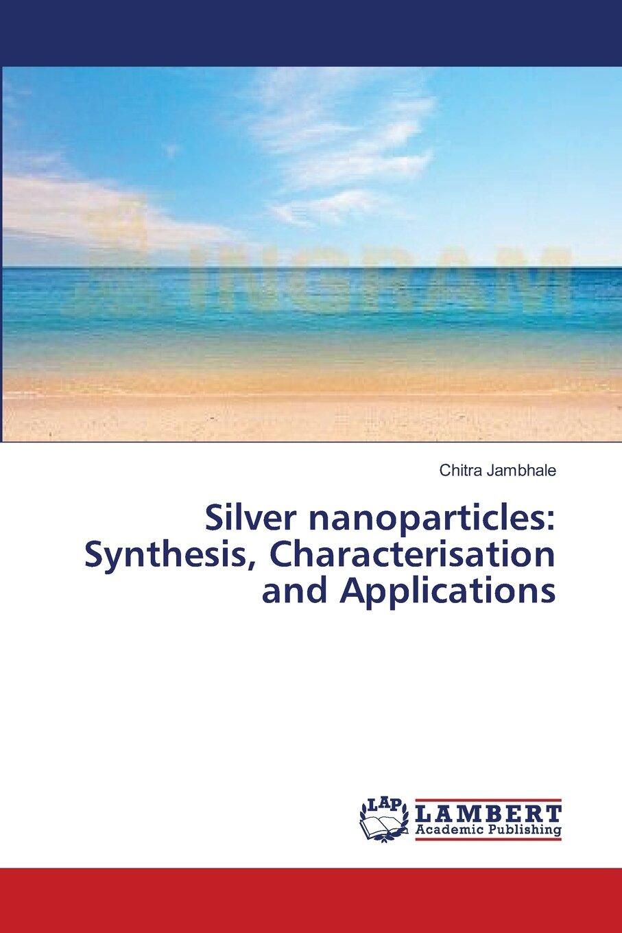 Silver nanoparticles. Synthesis, Characterisation and Applications — фото 1