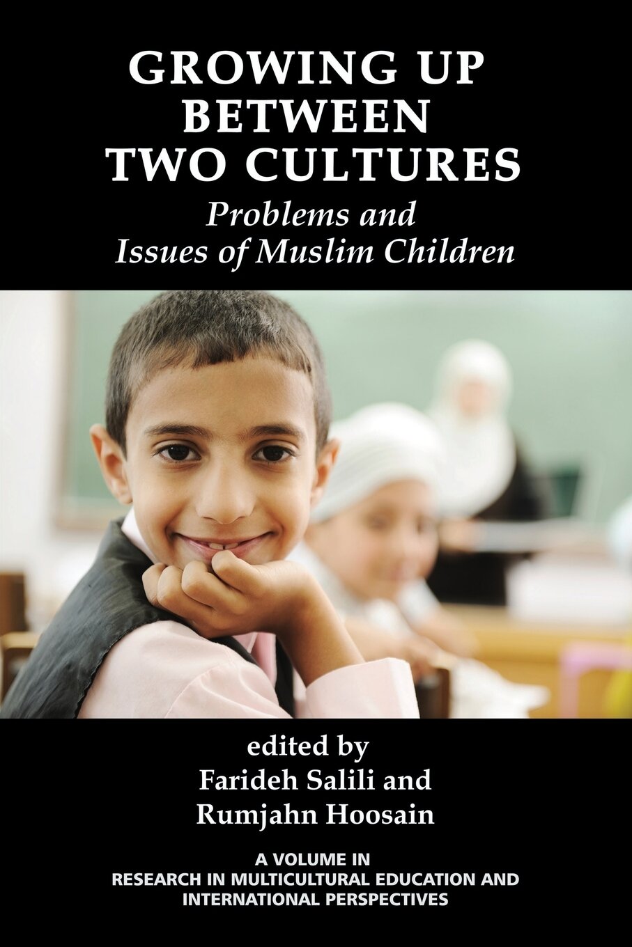 Growing Up Between Two Cultures. Problems and Issues of Muslim Children