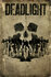 Deadlight, Все страны