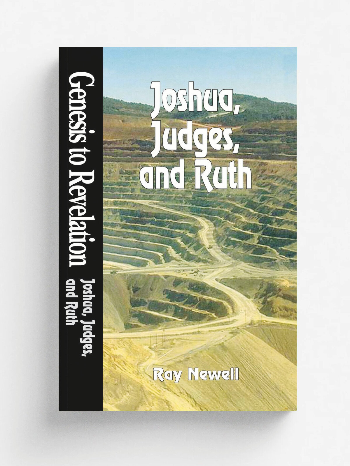 Genesis to Revelation. Joshua, Judges, and Ruth Student Book