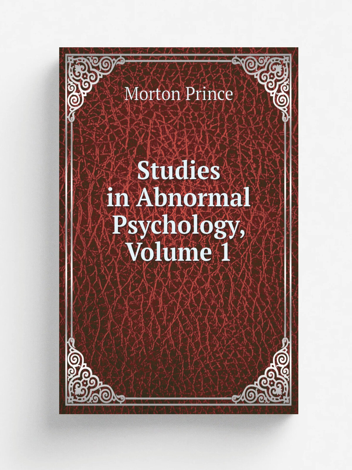 Studies in Abnormal Psychology, Volume 1