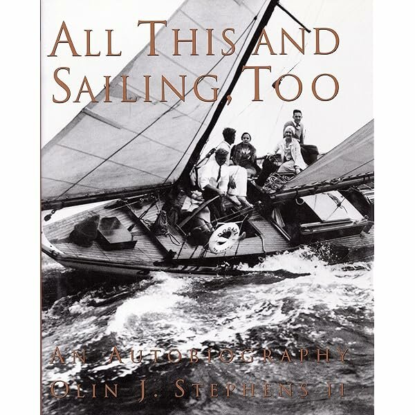 All This and Sailing, Too: An Autobiography，Reprinted paperback book