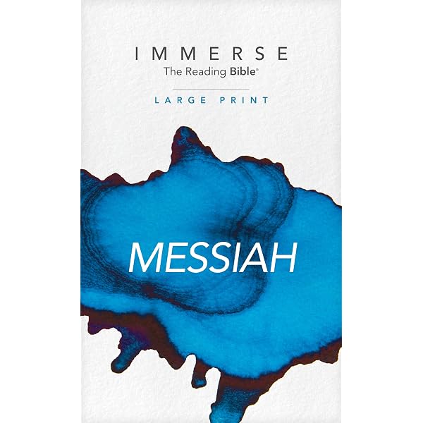 NLT Immerse: The Reading Bible: Large Print Messiah – Read the New Testament Gospels and Letters in the New Living Translation Without Chapter or Verse Numbers，Reprinted paperback book