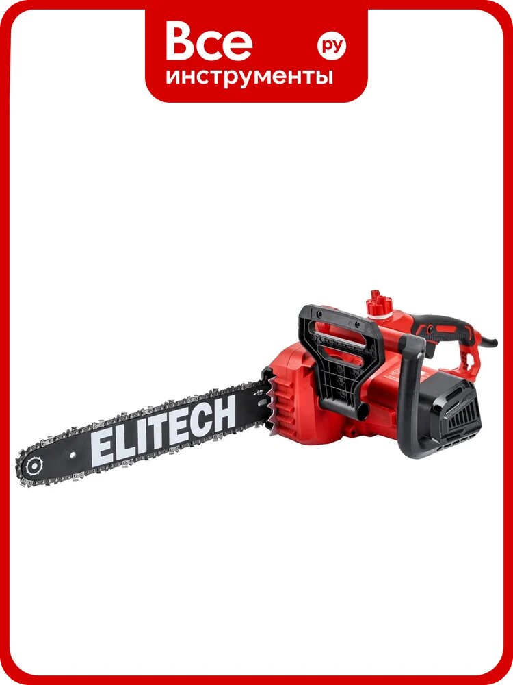 Пила цепная электрическая Elitech ПЭ 2016ПОБ (E1611.021.00) 210672