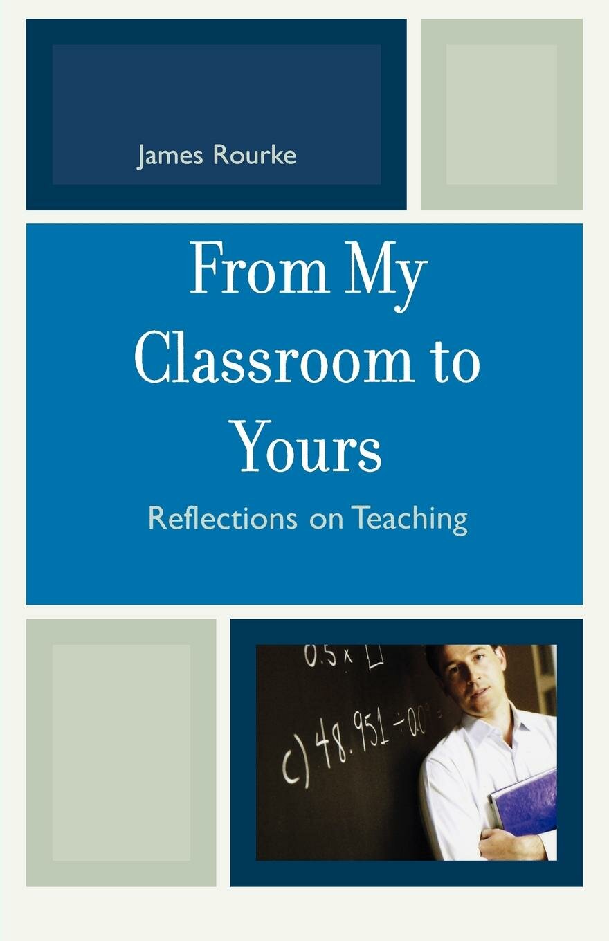 From My Classroom to Yours. Reflections on Teaching