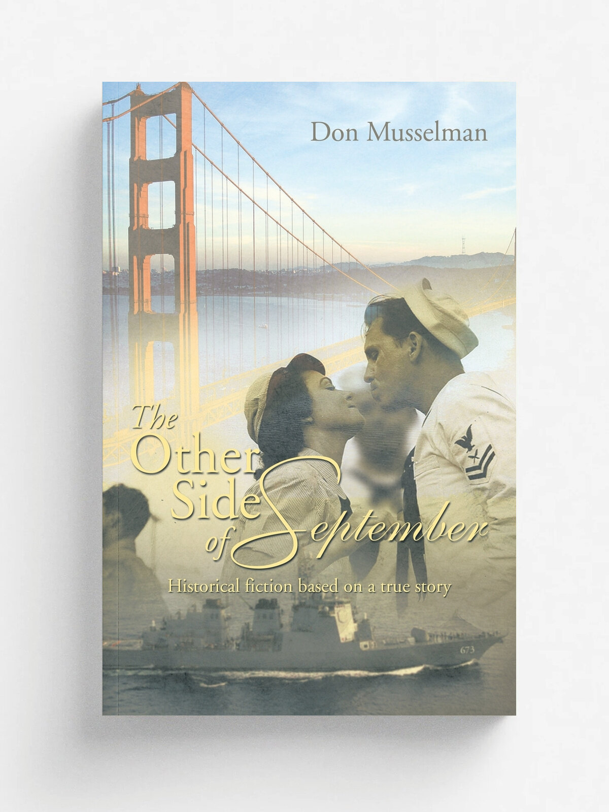 The Other Side of September. Historical Fiction Based on a True Story