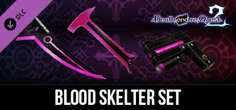 Death end re; Quest 2 Blood Skelter Set DLC, Все страны