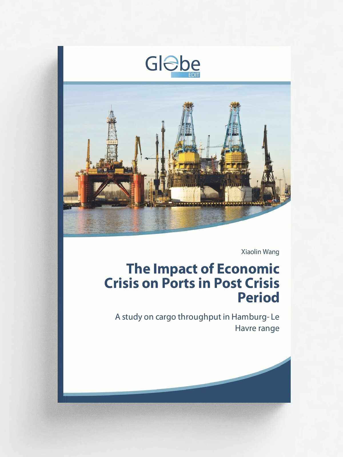 The Impact of Economic Crisis on Ports in Post Crisis Period