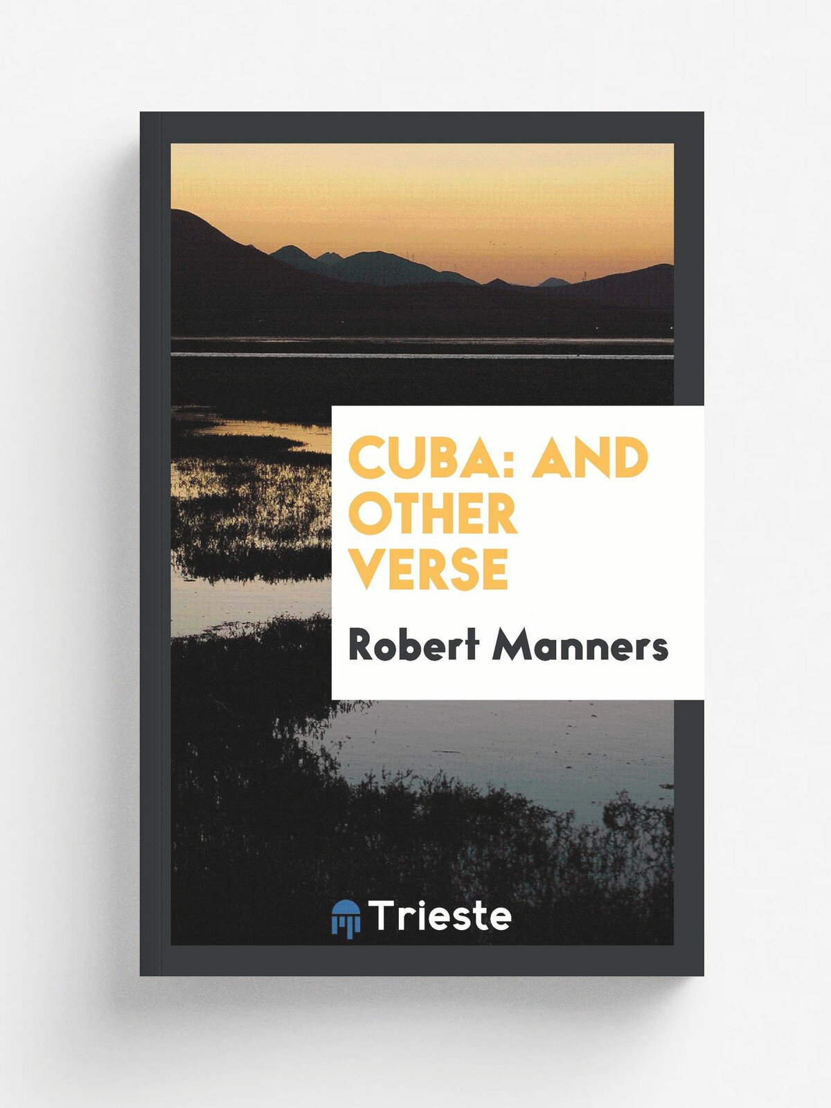 Cuba. And Other Verse