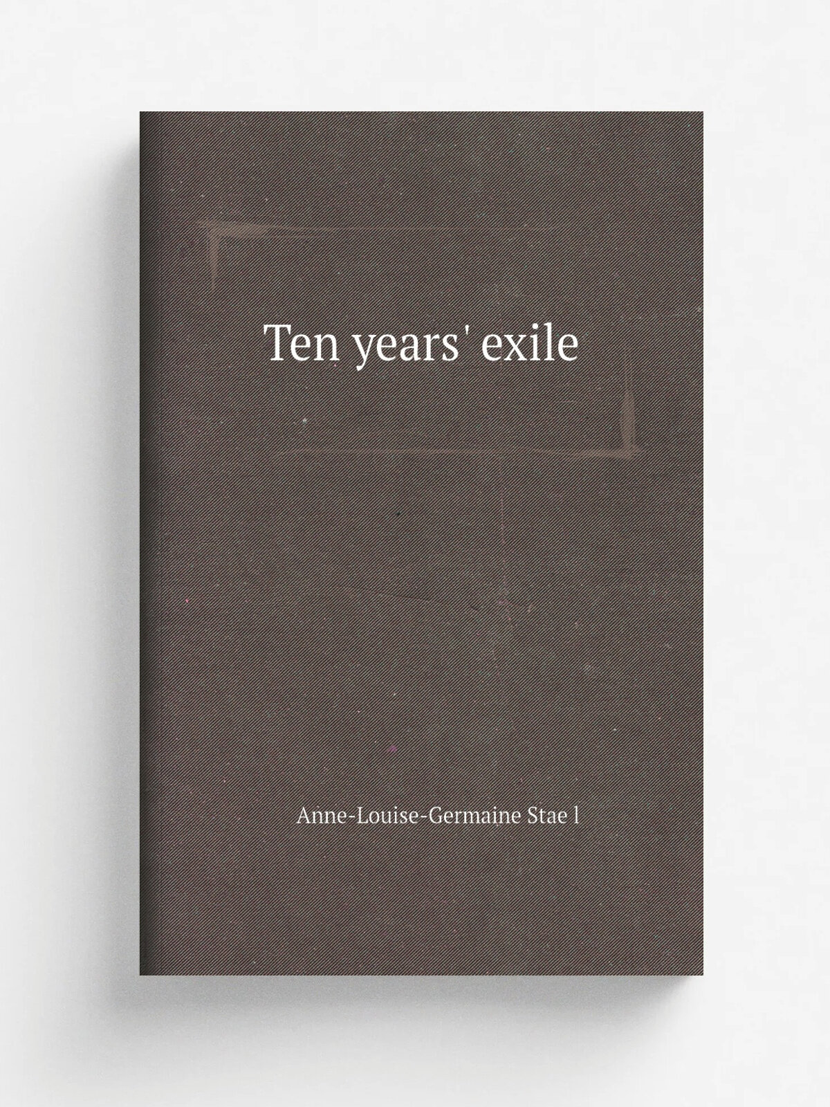 Ten years' exile