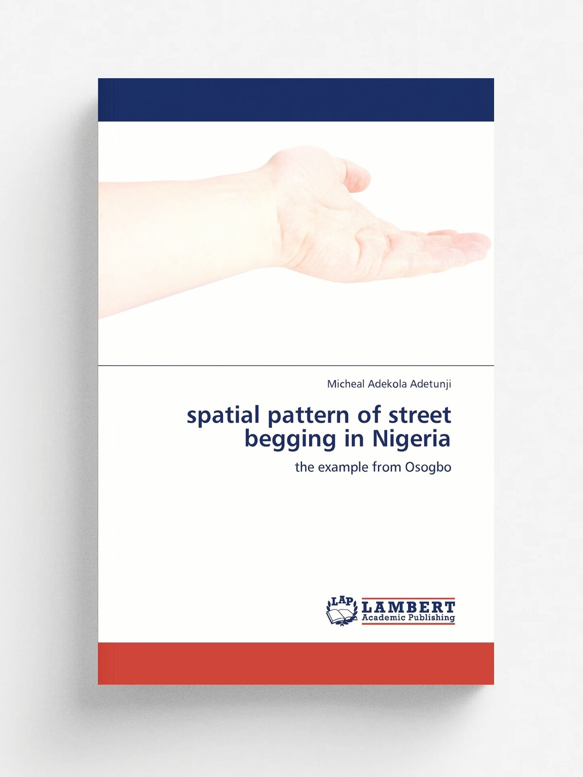 Spatial pattern of street begging in Nigeria