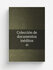 Colecci.n de documentos in.ditos. 40 | 1847 | Barcelona L. Benaiges . etc. | Реп...