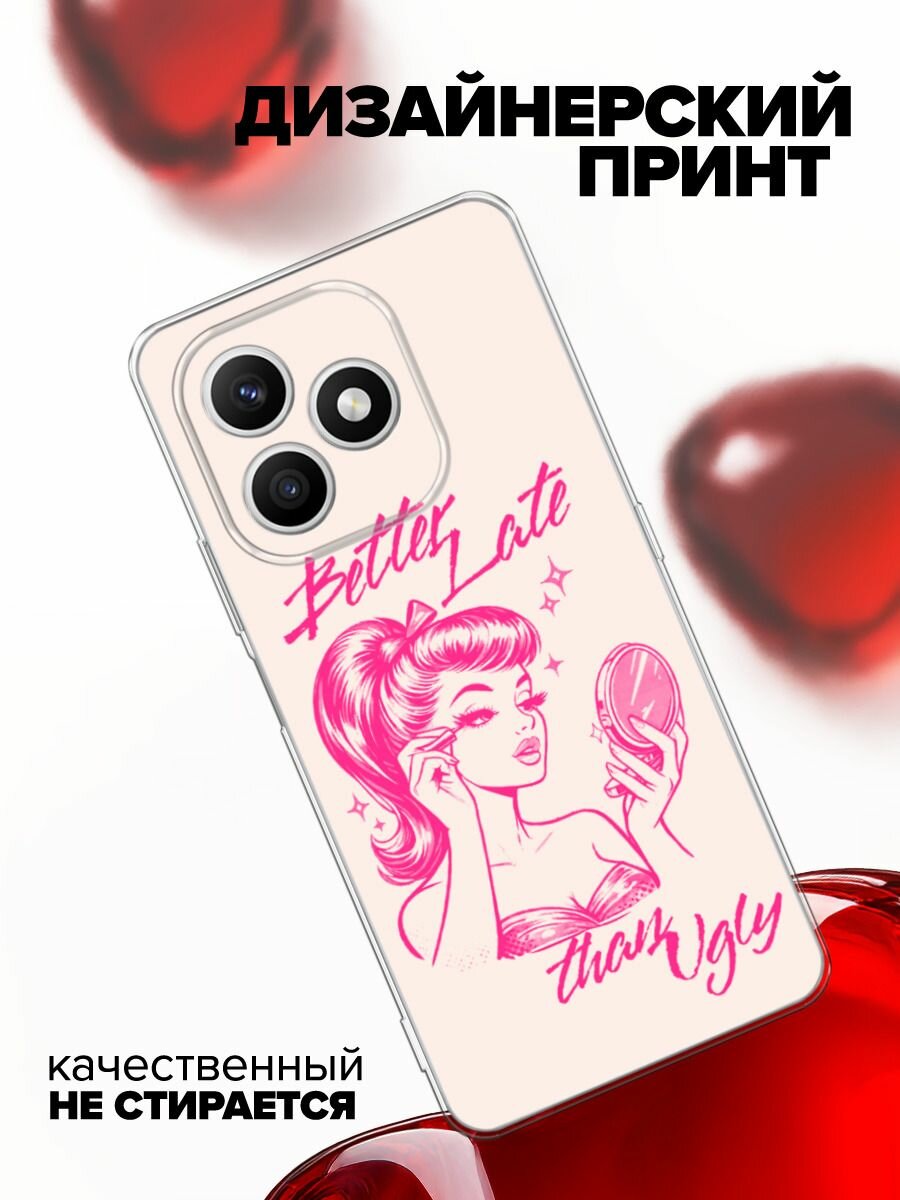 Силиконовый чехол на Honor X8d / Хонор X8d с принтом Better late — фото 1