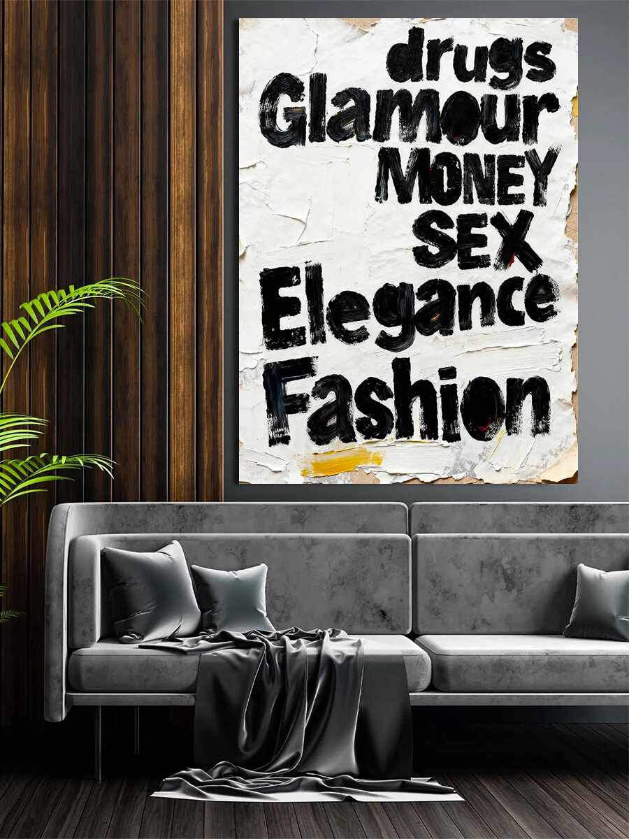 Картина Постер drugs Glamour Money Sex Elegance Fashion на холсте, 30х40 см.