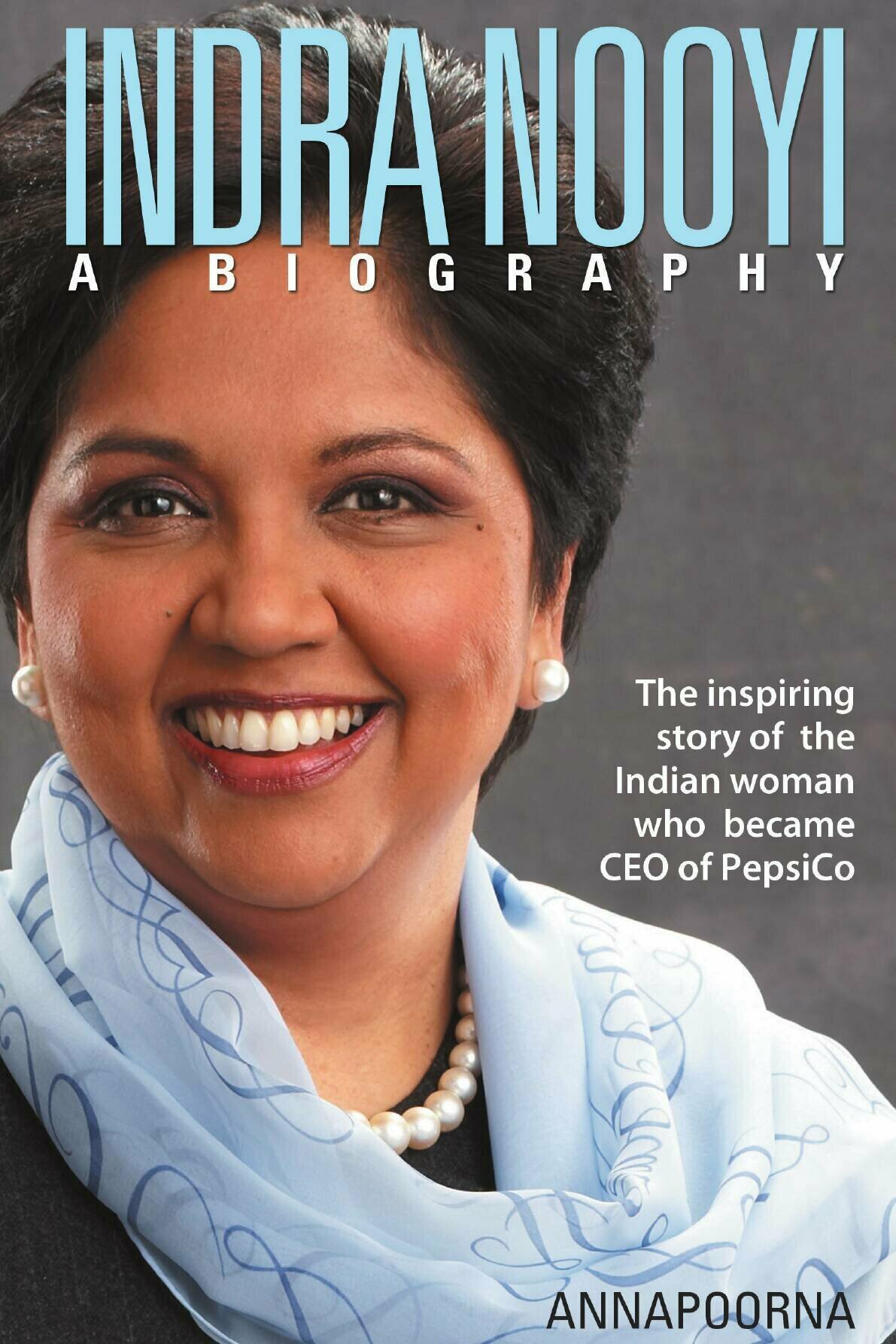 Indra Nooyi - A Biography — фото 1