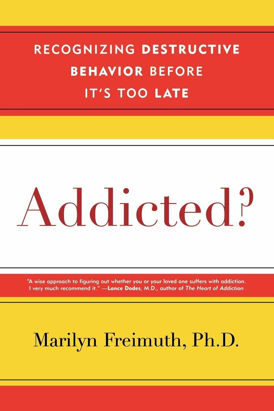 Addicted. Recognizing Destructive Behaviors Before It's Too Late — фото 1