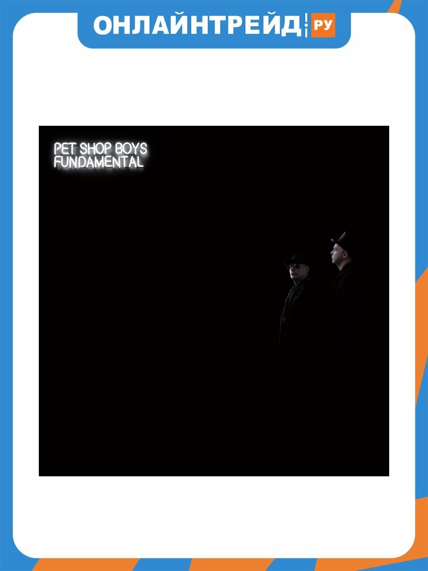 Виниловая пластинка Parlophone Pet Shop Boys - Fundamental