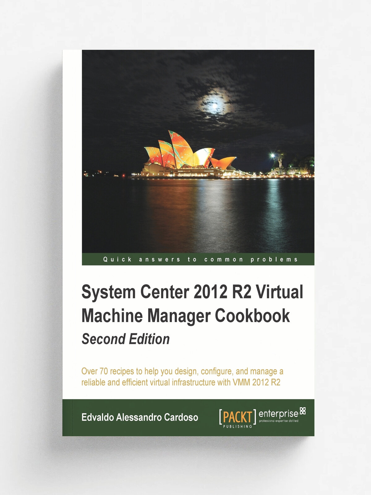 System Center 2012 R2 Virtual Machine Manager Cookbook (Update)
