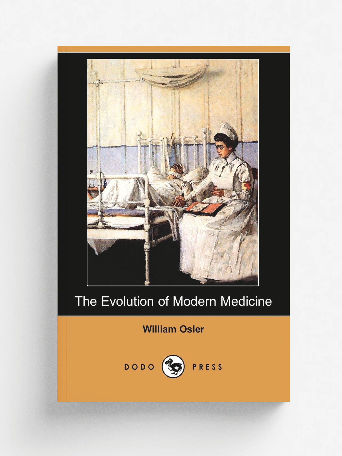 The Evolution of Modern Medicine (Dodo Press)