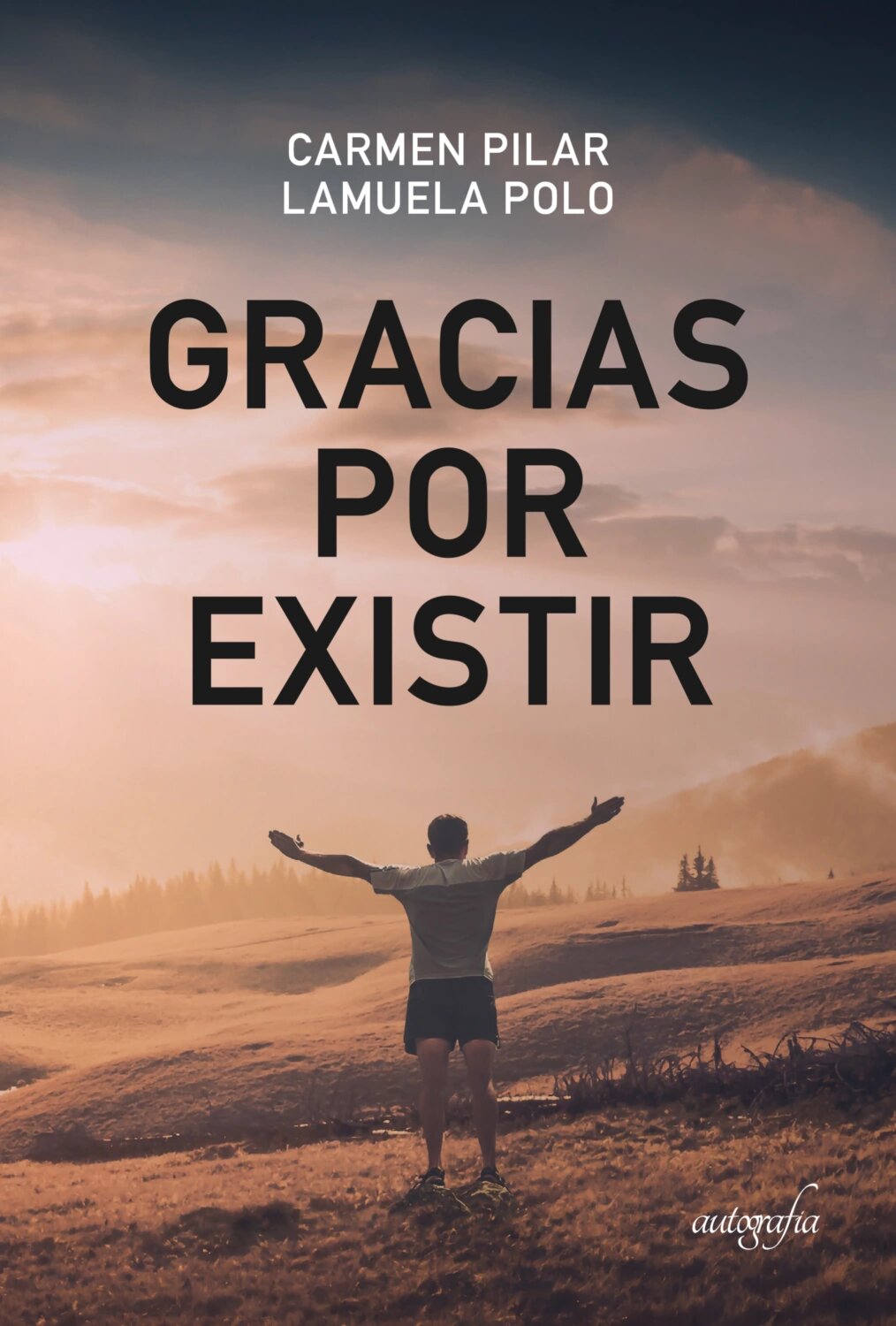 Gracias por existir [Цифровая книга]