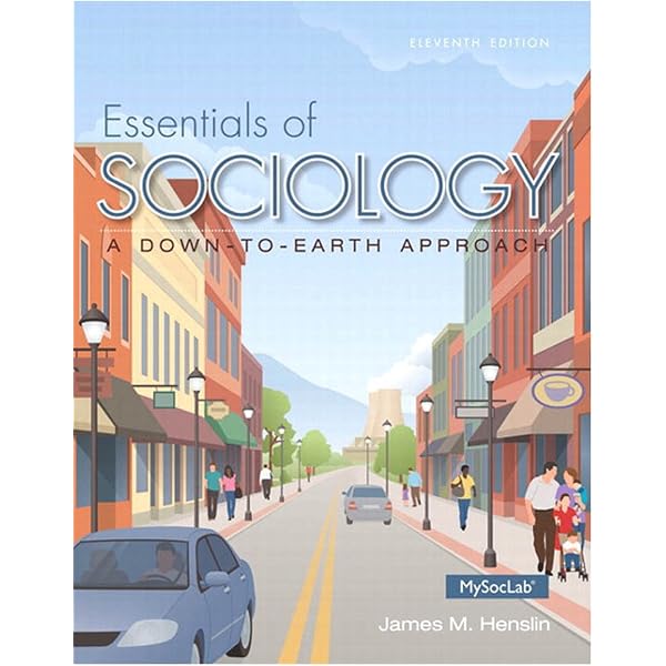 Essentials of Sociology: A Down-to-Earth Approach (11th Edition)，Reprinted paperback book