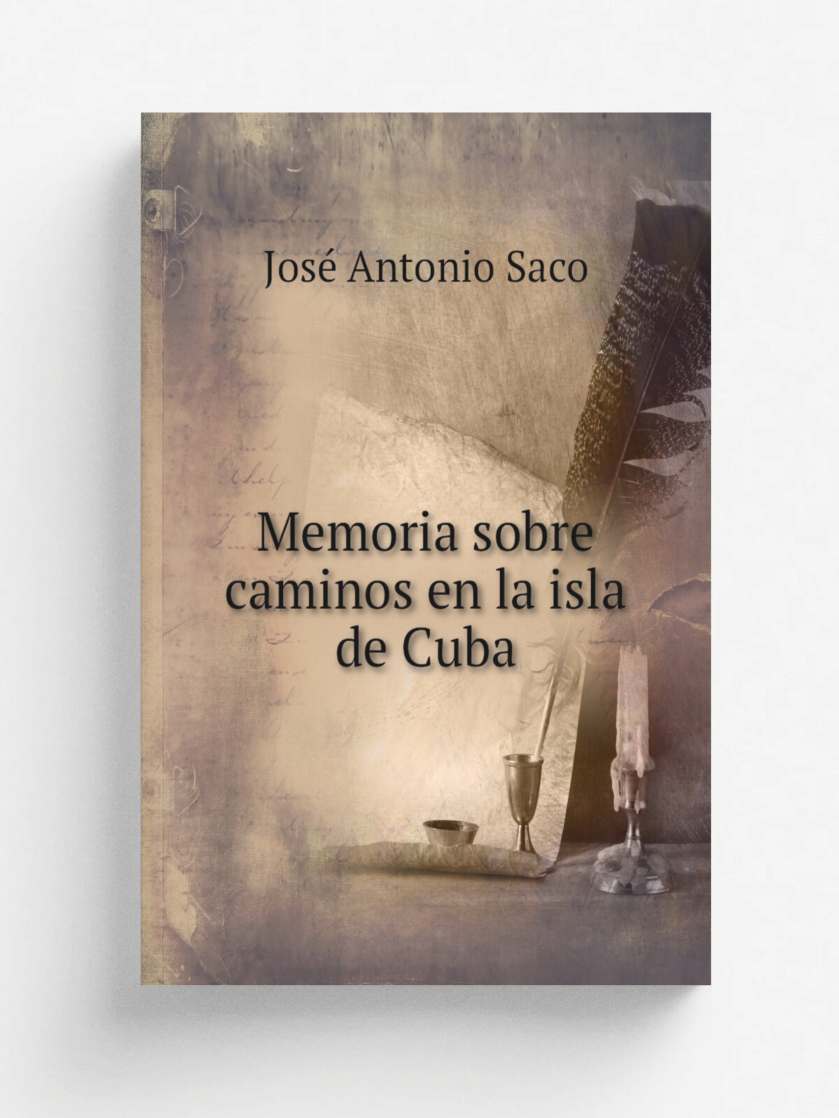 Memoria sobre caminos en la isla de Cuba | Jos. Antonio Saco | 1830 | Impresa por G.F. Bunce | Репринт