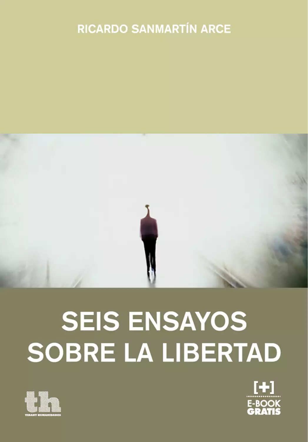 Seis ensayos sobre la libertad [Цифровая книга]