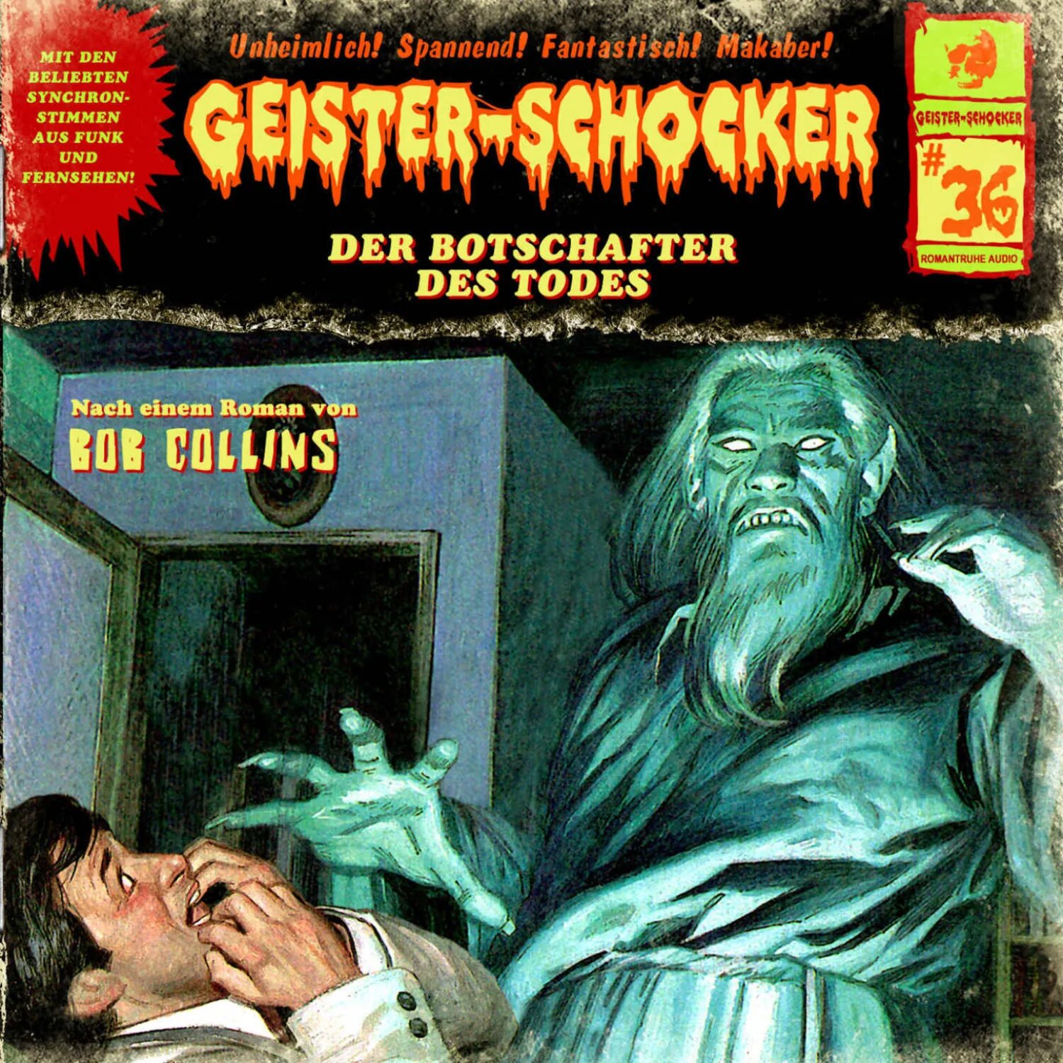 Geister-Schocker, Folge 36: Der Botschafter des Todes [Аудиокнига]