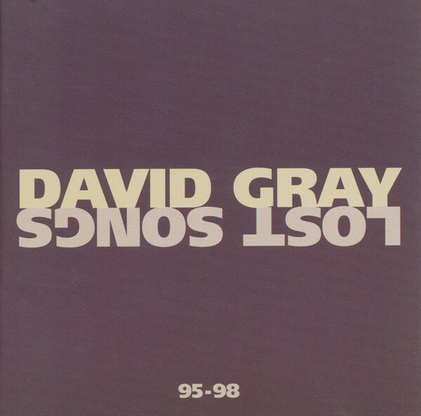 Компакт-диск David Gray: Lost Songs (1 CD)