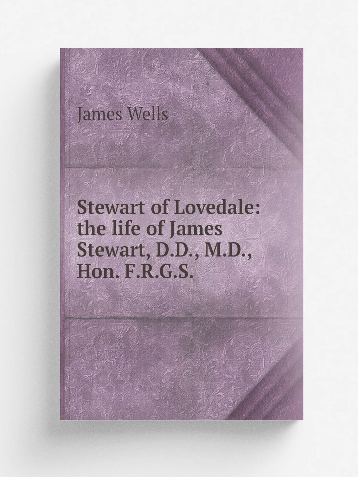 Stewart of Lovedale: the life of James Stewart, D.D, M.D, Hon. F.R.G.S.