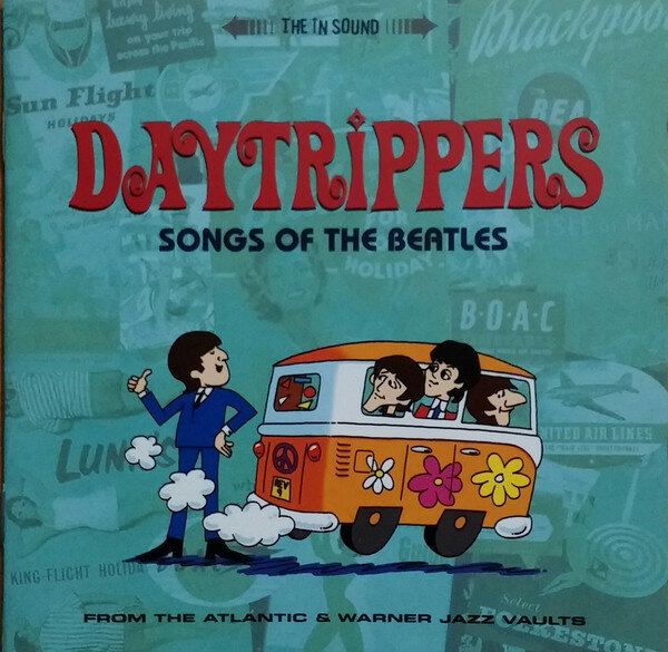 Компакт-диск Daytrippers-Songs of the Beatles: Daytrippers: Songs of the Beatles From the Atlantic & Warner Jazz Vaults (1 CD)