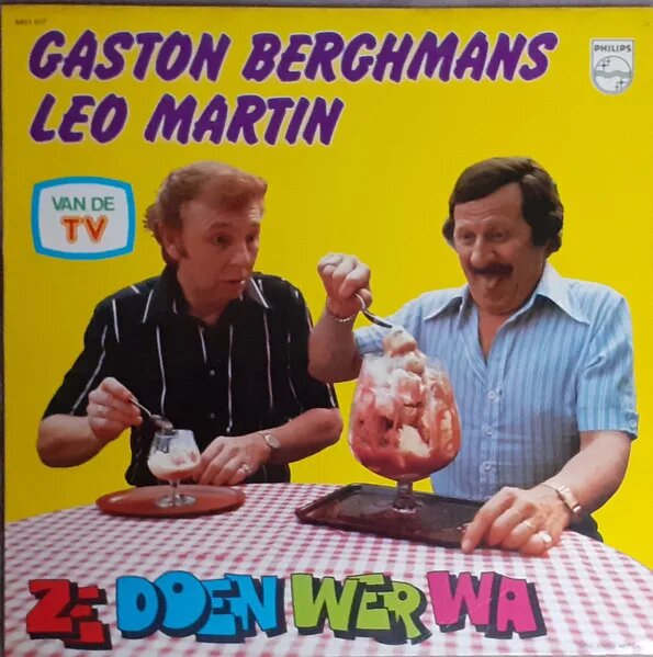 Gaston Berghmans & Leo Martin - Ze Doen Wer Wa EX-