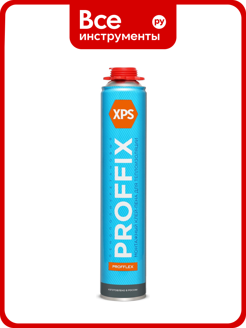 Клей-пена PROFFLEX PROFFIX XPS 00805, Подходит также для склеивания других поверхностей