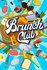 Brunch Club, Все страны