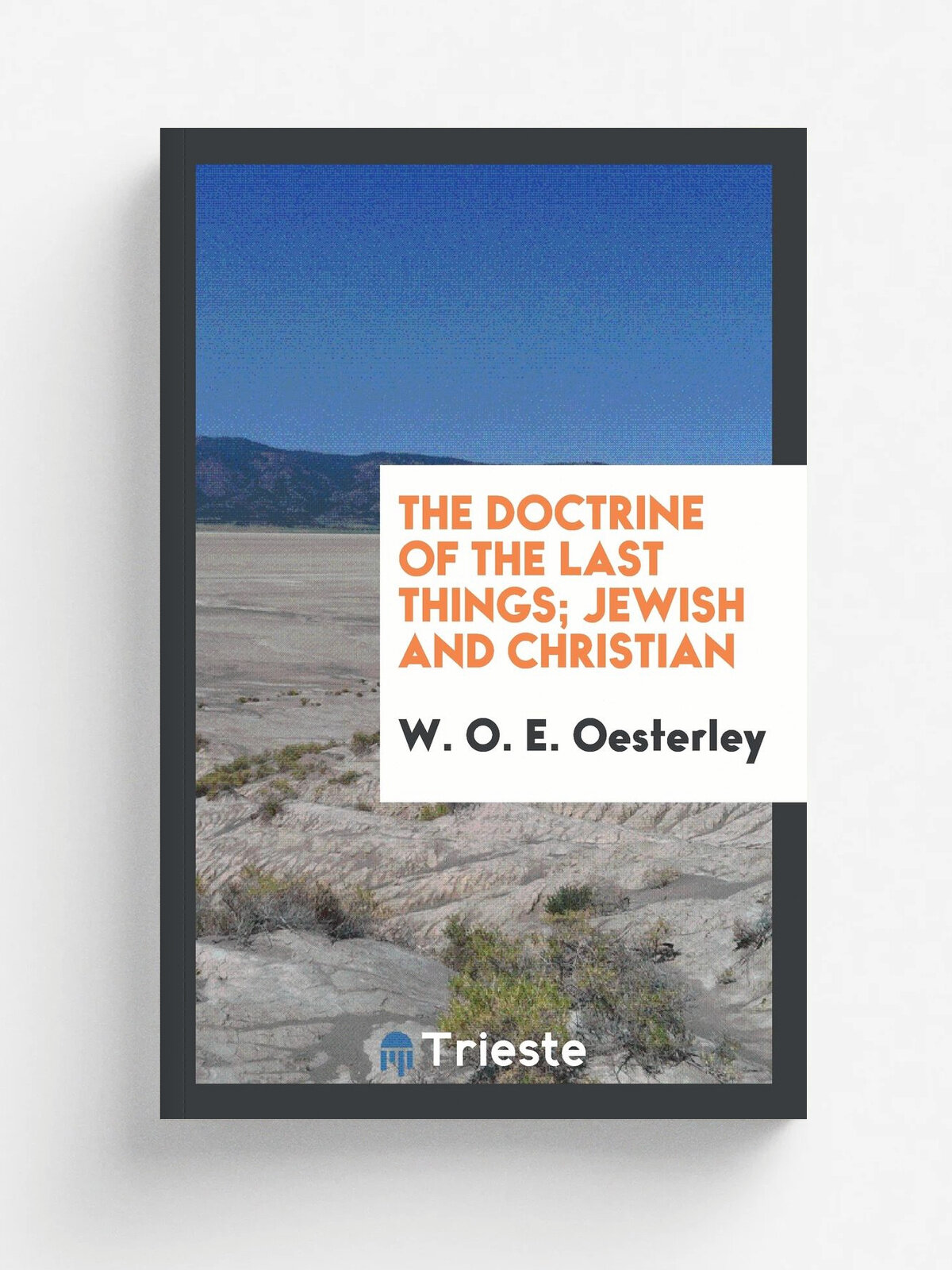 The doctrine of the last things, Jewish and Christian