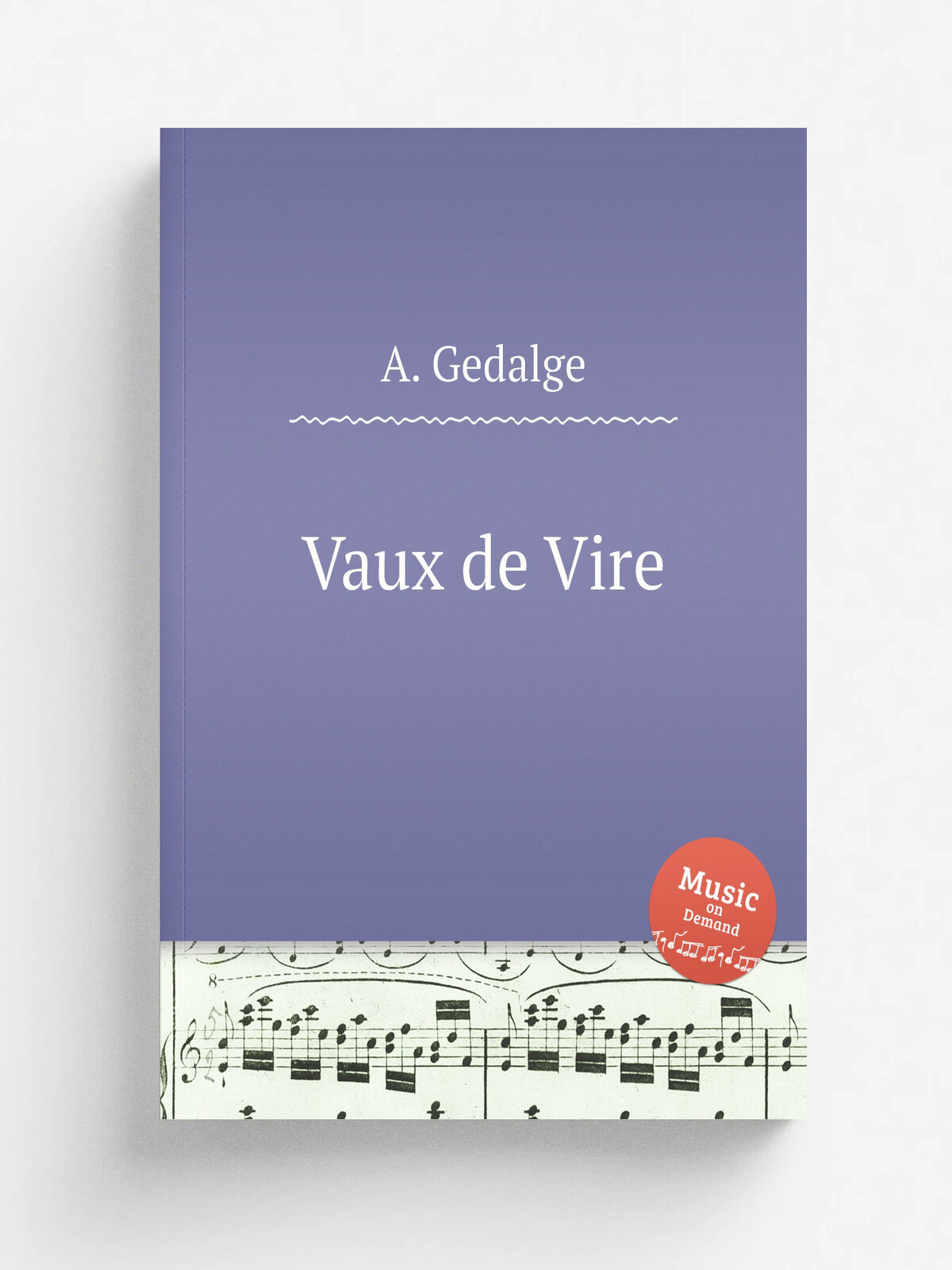 Vaux de Vire | A. Gedalge | Репринт