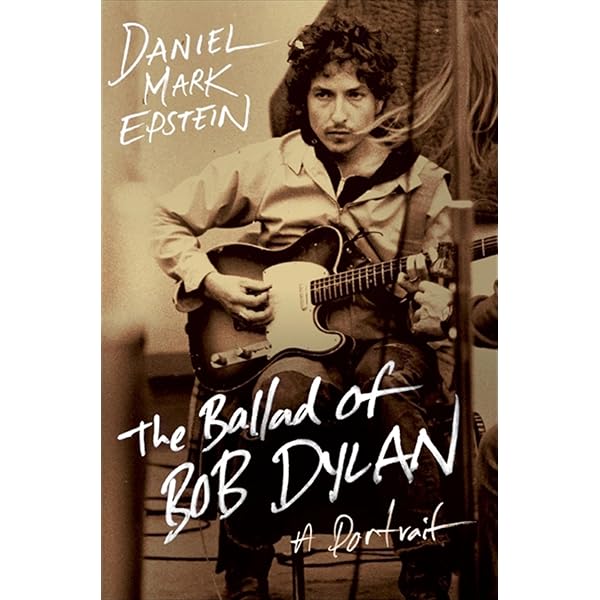 The Ballad of Bob Dylan: A Portrait，Reprinted paperback book