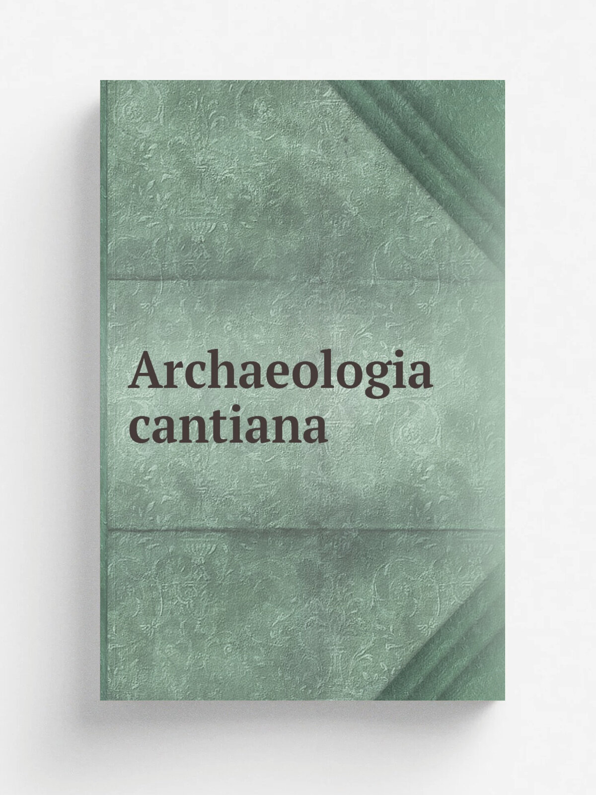 Archaeologia cantiana | 1858 | . London. Kent Archaeological Society | Репринт