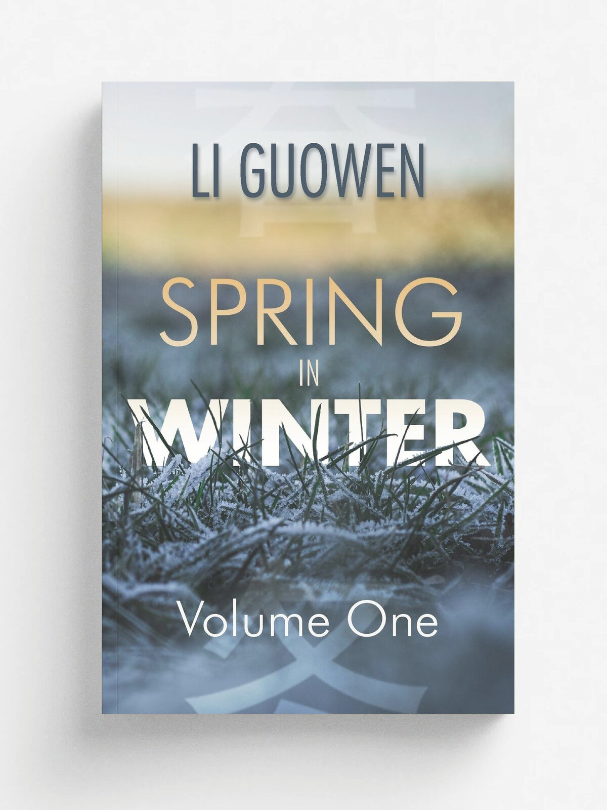 Spring in Winter. Volume 1
