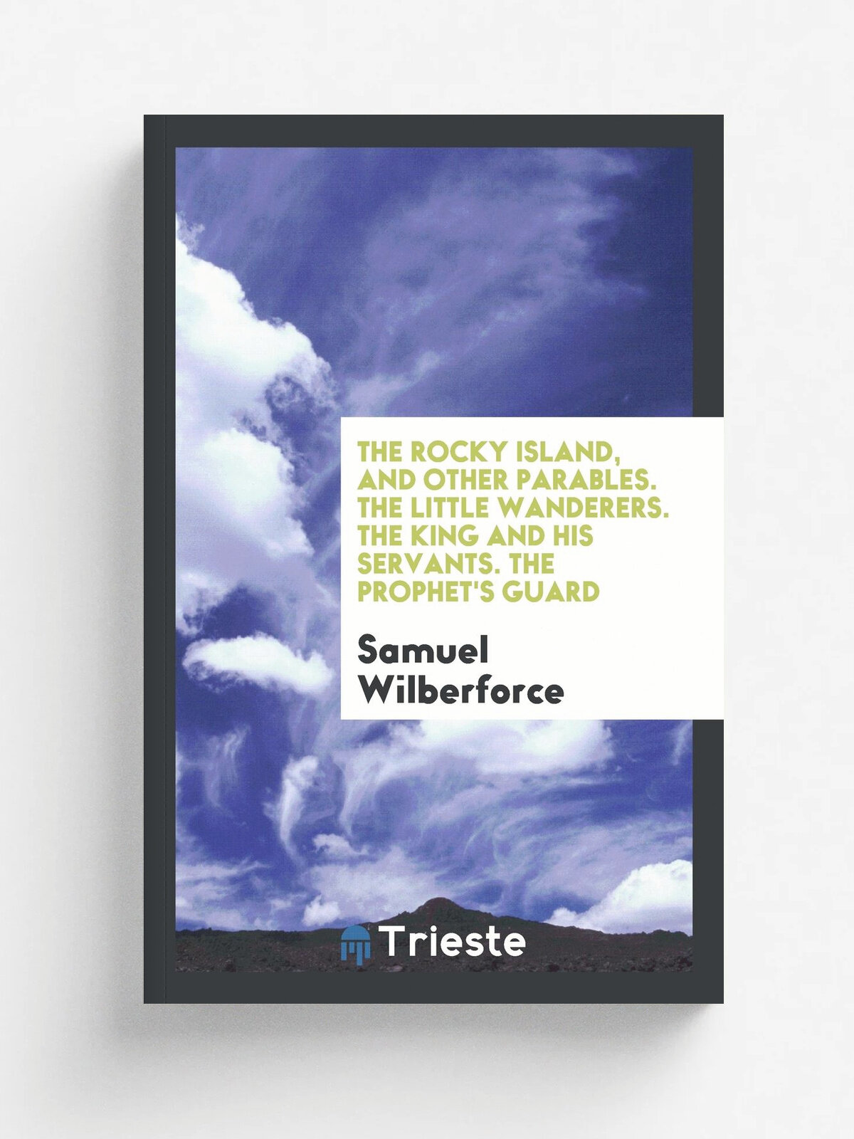 The Rocky Island, and Other Parables