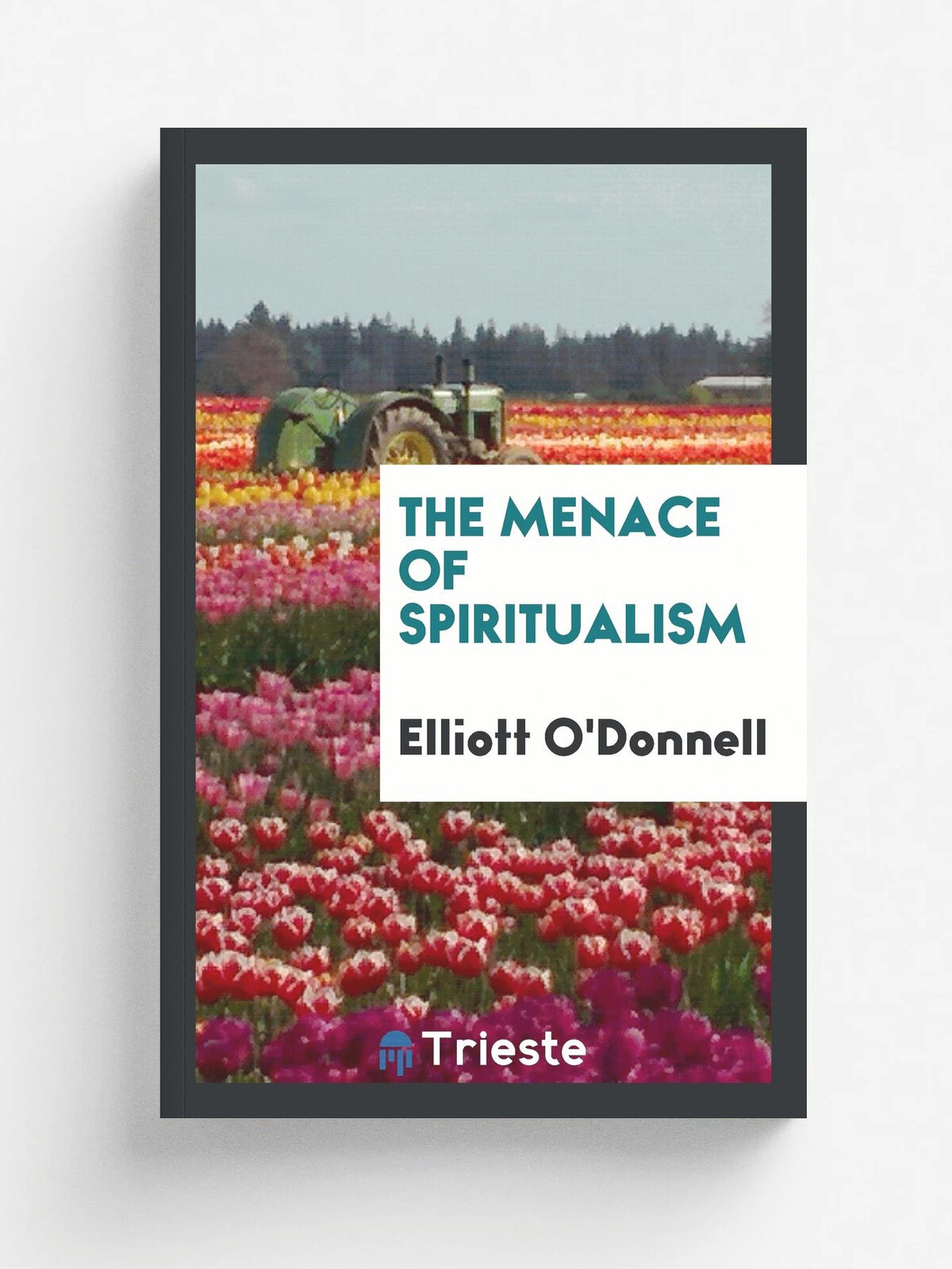The menace of spiritualism