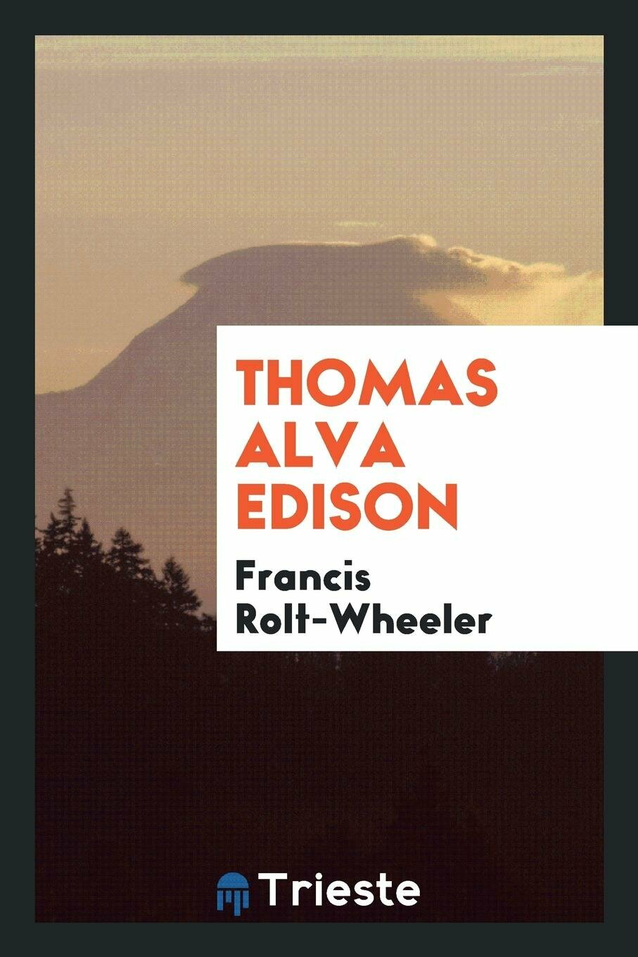 Thomas Alva Edison — фото 1