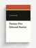 Twenty-Five Selected Stories