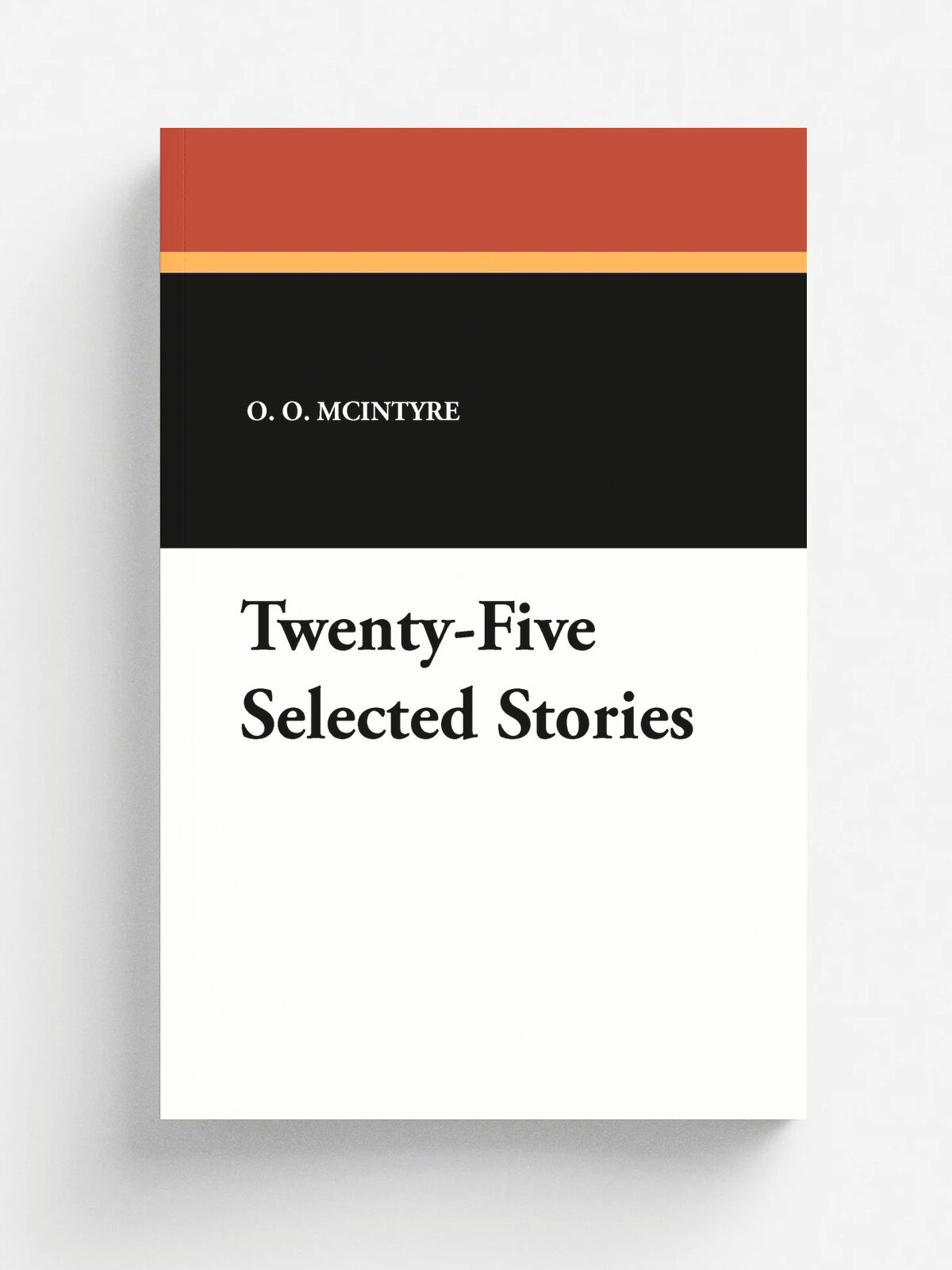 Twenty-Five Selected Stories
