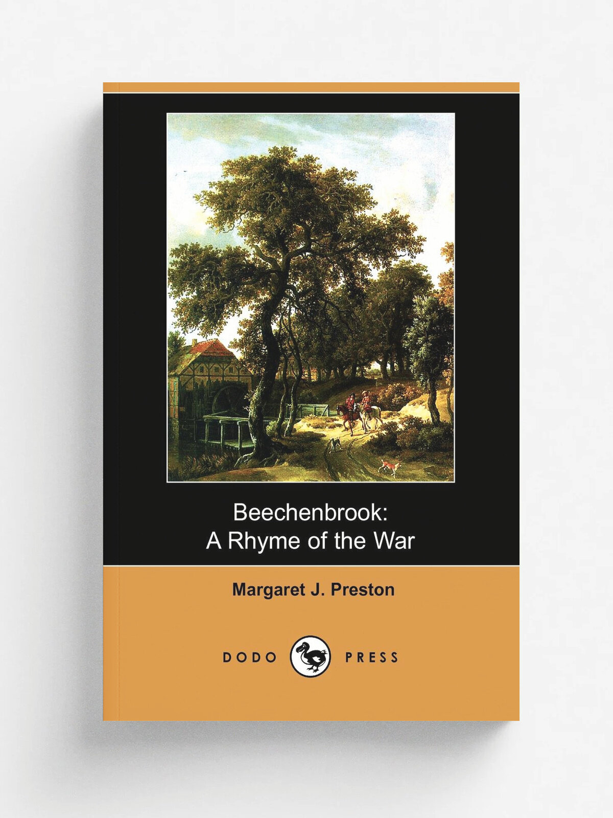 Beechenbrook. A Rhyme of the War (Dodo Press)