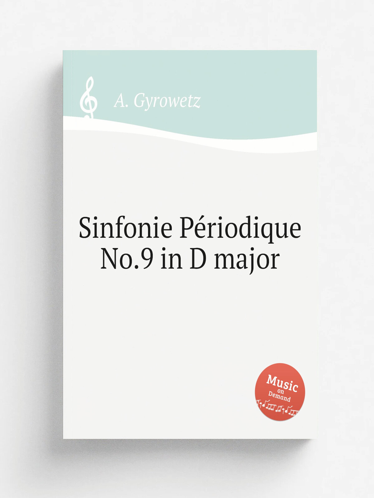 Sinfonie P.riodique No.9 in D major | A. Gyrowetz | Репринт