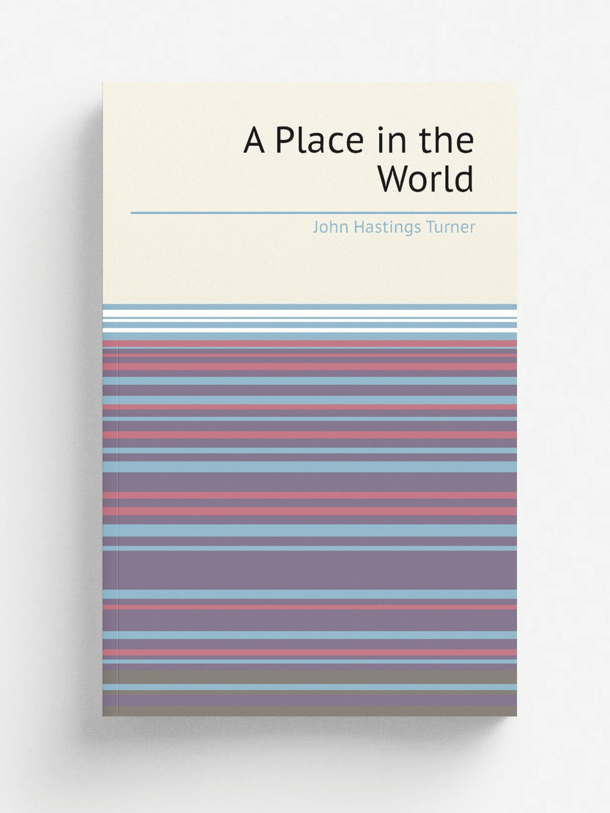 A Place in the World | John Hastings Turner | 1920 | C. Scribner's Sons | Репринт