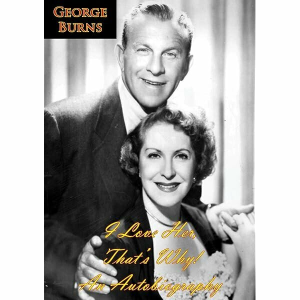 I Love Her, That’s Why: An Autobiography，Reprinted paperback book